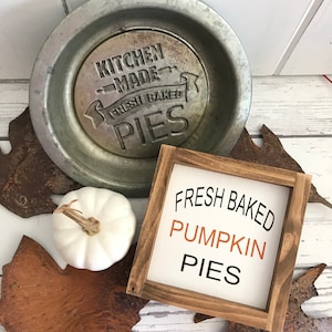 Fresh Baked Pumpkin Pie Sign, Fall Decor, Fall Sign, Thanksgiving Sign ...