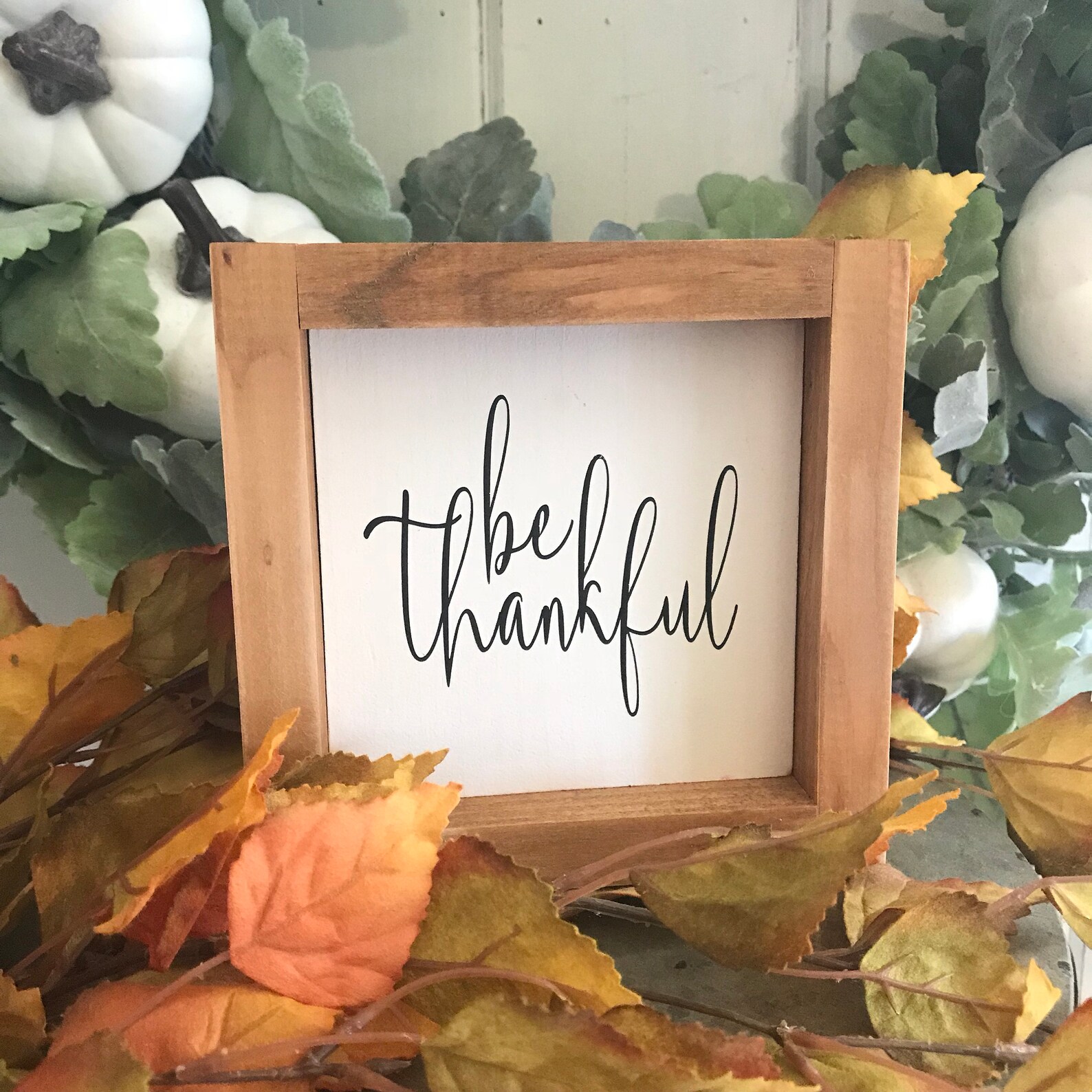 Be Thankful Sign Fall Sign Thanksgiving Sign Gift - Etsy