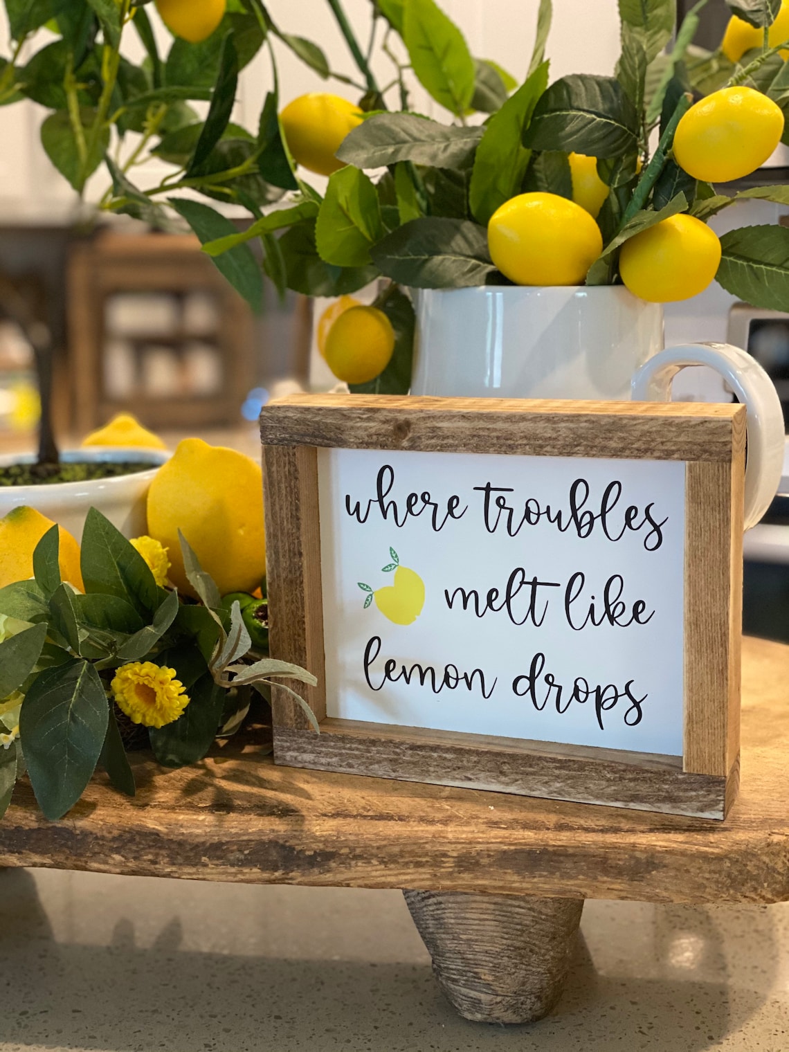 Where Troubles Melt Like Lemon Drops Sign Lemon Sign Kitchen | Etsy