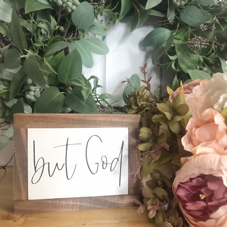 But God sign religious sign gift PRE ORDER | Etsy