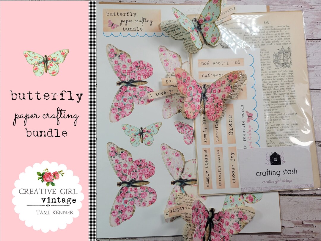 Butterfly Paper Crafting Bundle Kit Cottage Butterflies Sayings Vintage ...