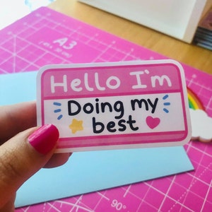 Hello I'm Doing My Best Sticker - Etsy