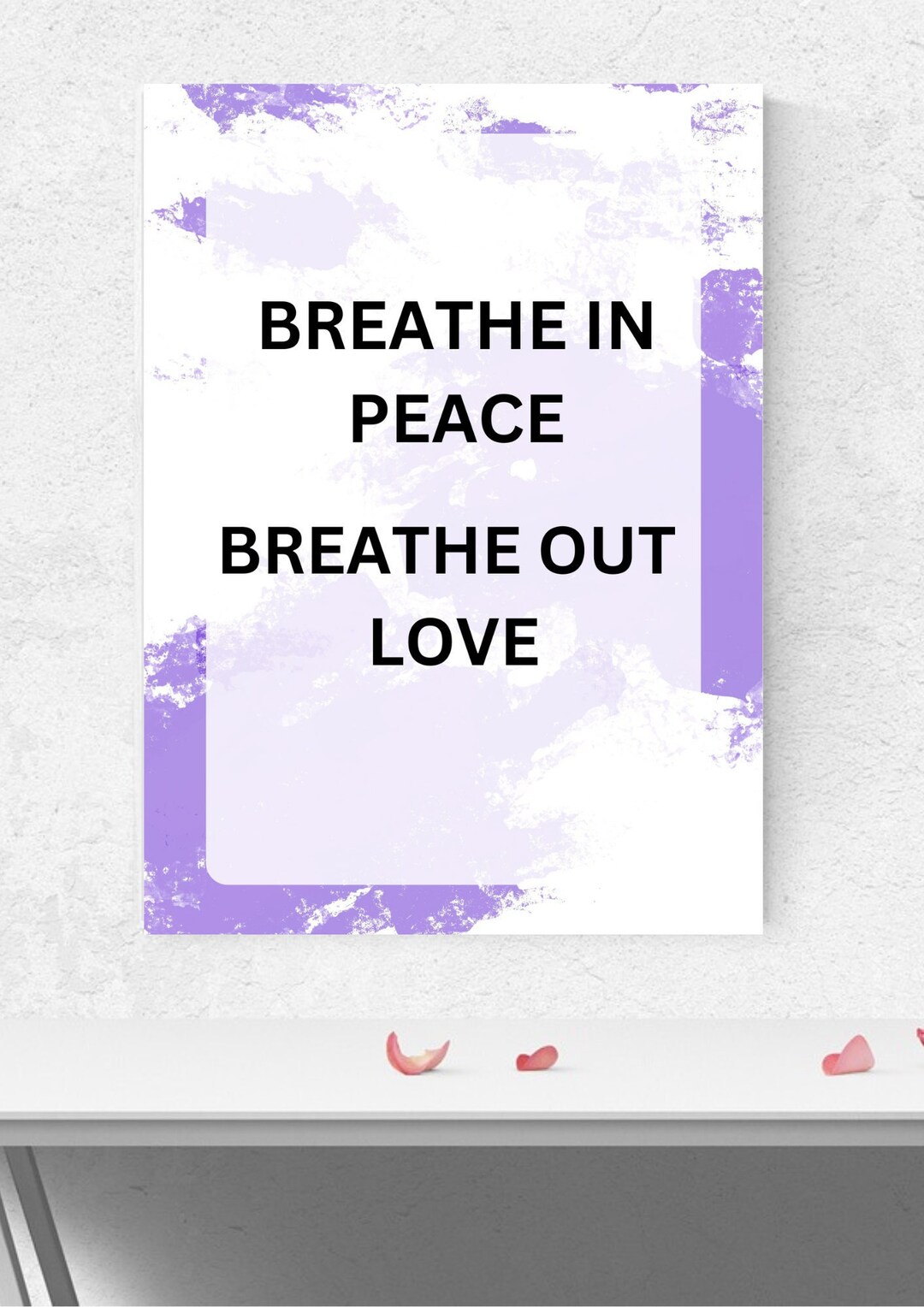 Printable Wall Art Deco Breath in PEACE Breath Out LOVE - Etsy