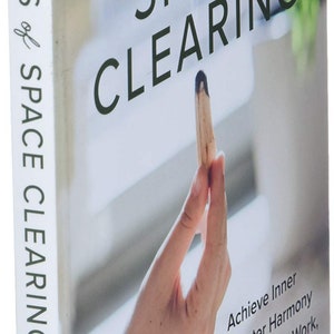 Secrets of Space Clearing: Achieve Inner and Outer Harmony Through ...