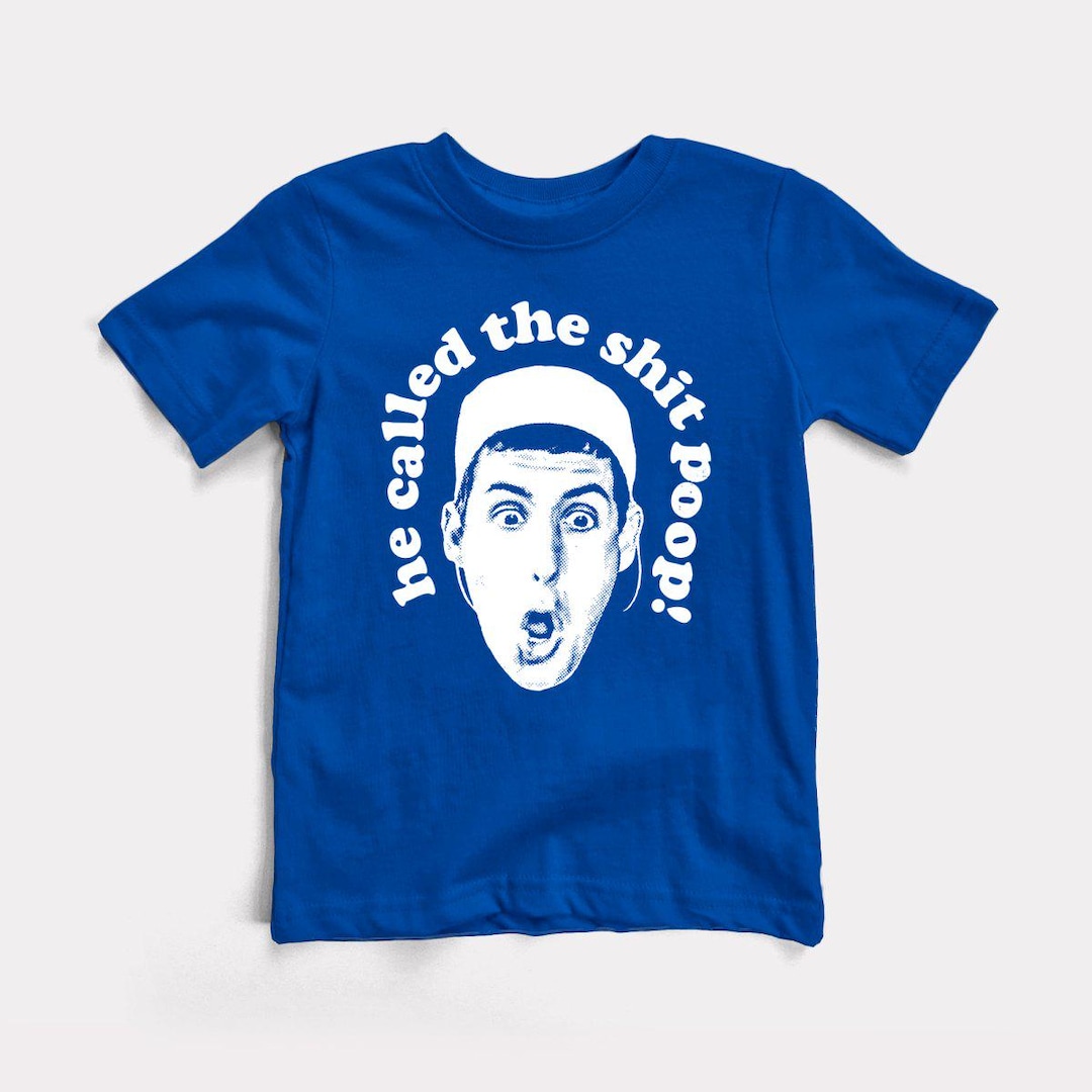 He Called the Shit Poop Baby + Kids Tee - Babydoopy - Toddler Youth ...