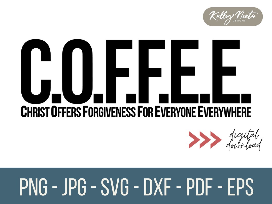 Funny Coffee Religious SVG, Christian Tshirt, Digital Download, Faith ...