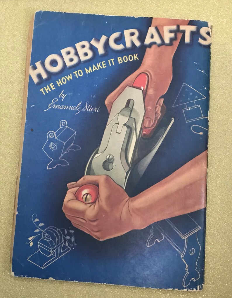 1930s Hobbycraft Book by Emmanuele Stieri Vintage Hobbies Books and ...