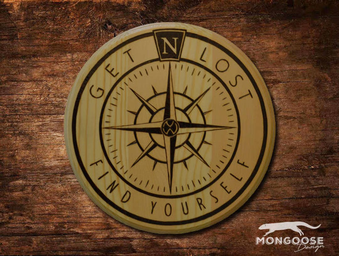 Wood Burned Compass Plaque - Get Lost, Find Yourself - Etsy