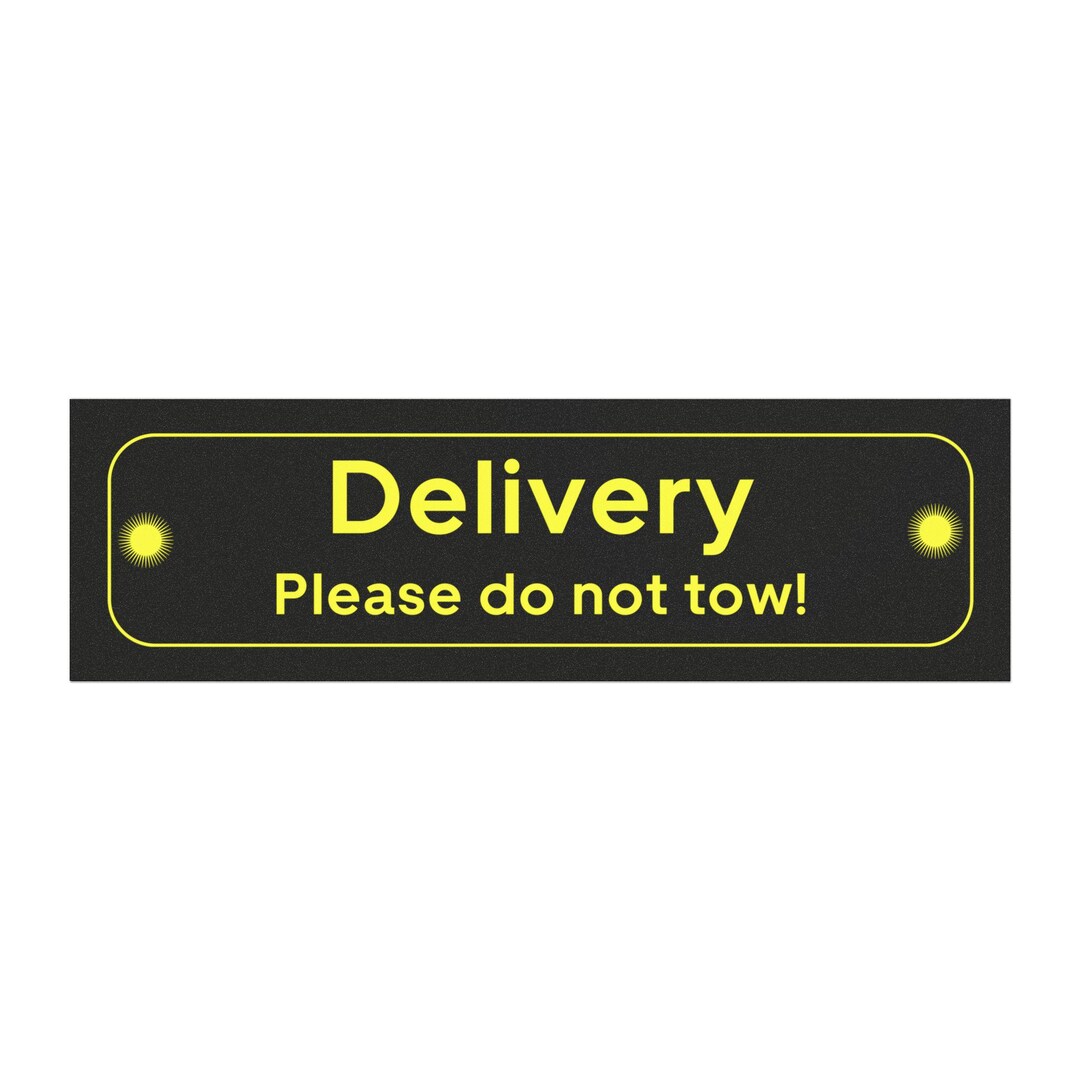 Do Not Tow Delivery Driver Car Magnet 10x3 Inches - Etsy