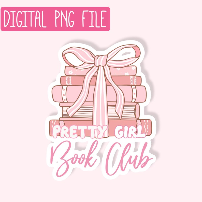 Pretty Girl Book Club PNG / Quirky PNG / Sticker PNG / Cute Girly Png ...
