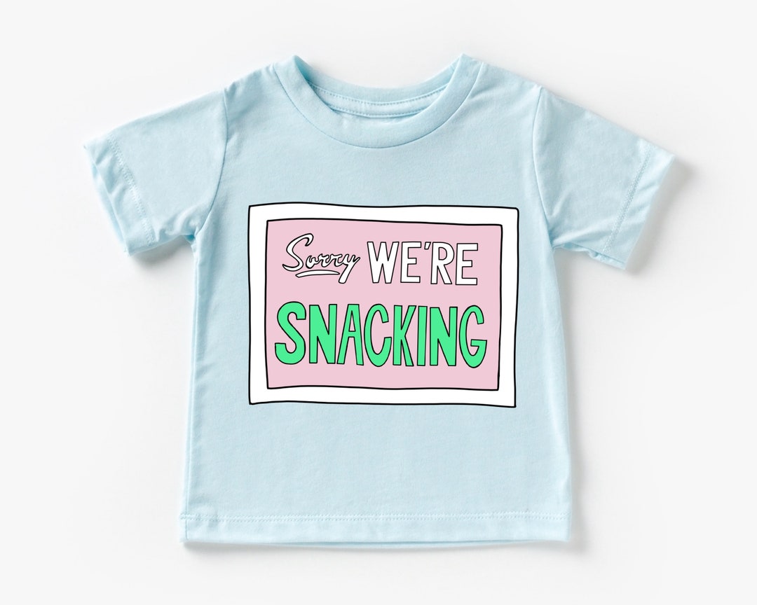 Sorry We're Snacking PNG DIGITAL DOWNLOAD - Etsy