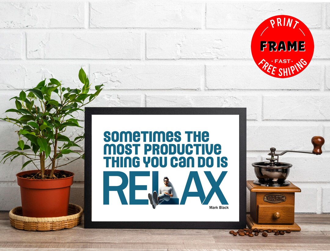 Relax, Framed Mental Health Wall Art, Mental Health Quotes, Therapy ...