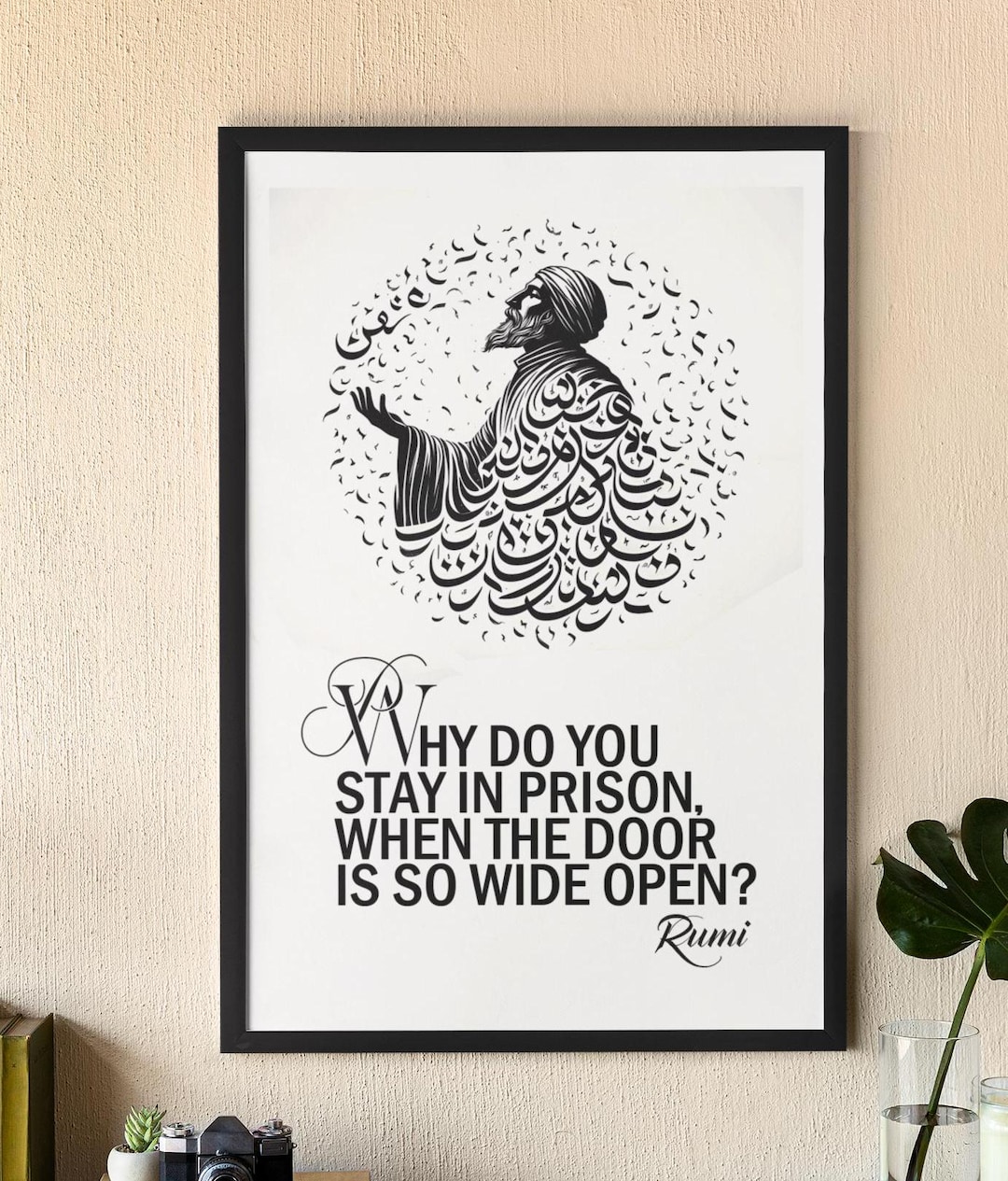 Why Do You Stay in Prison While Door... Framed & Print Rumi Quote ...