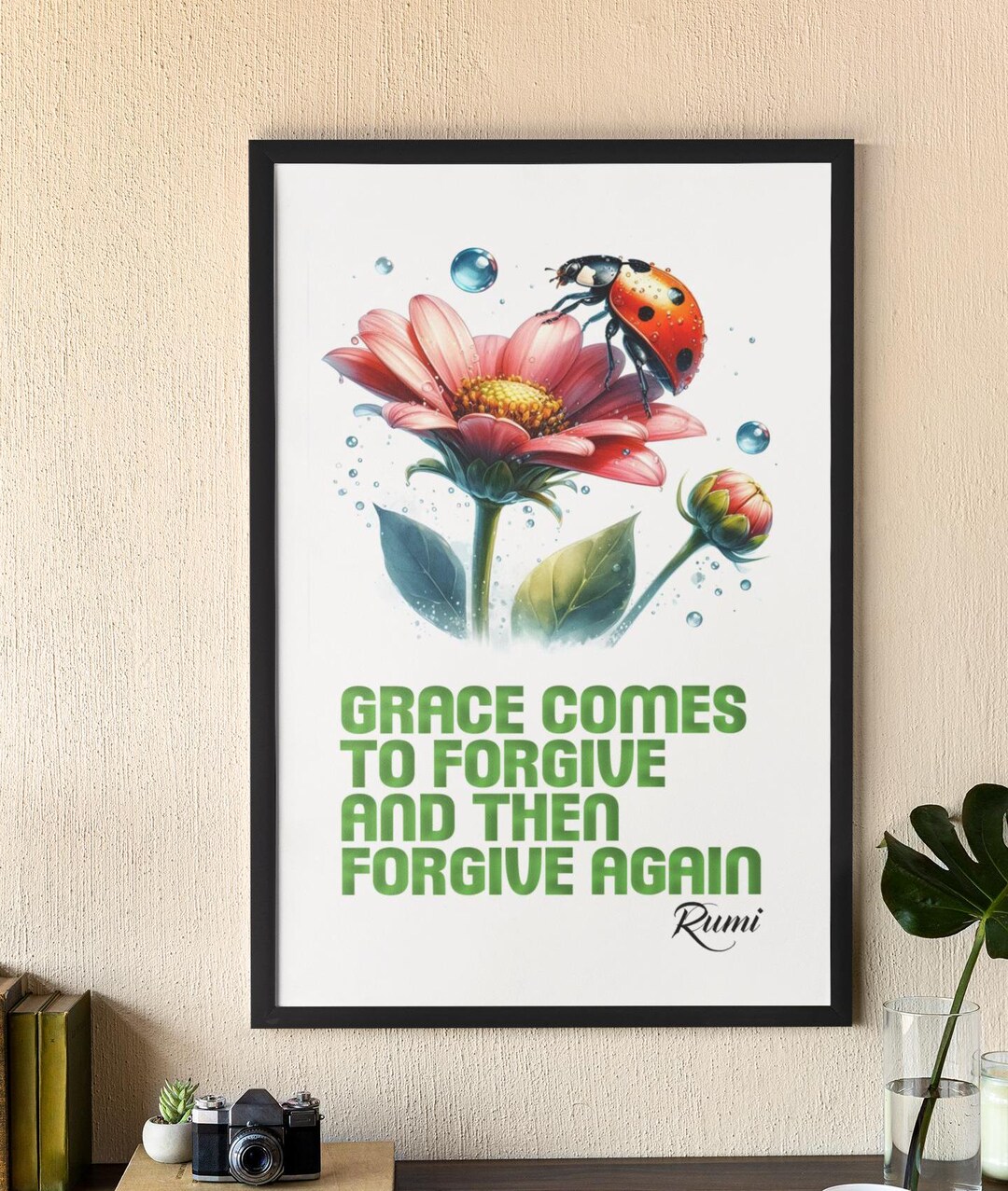 Grace Comes to Forgive, Framed & Unframed Rumi Quote Poster, Spiritual ...