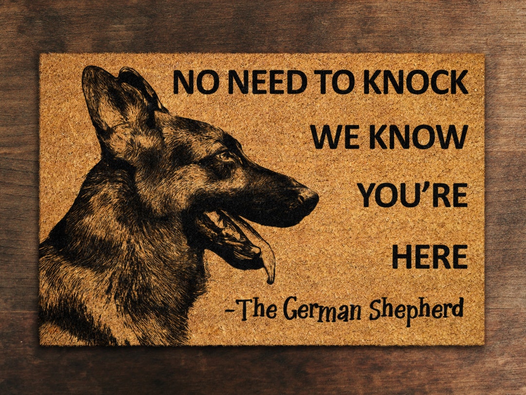 The German Shepherd Door Mat, We Know You ARE Here Spring Door Mats ...