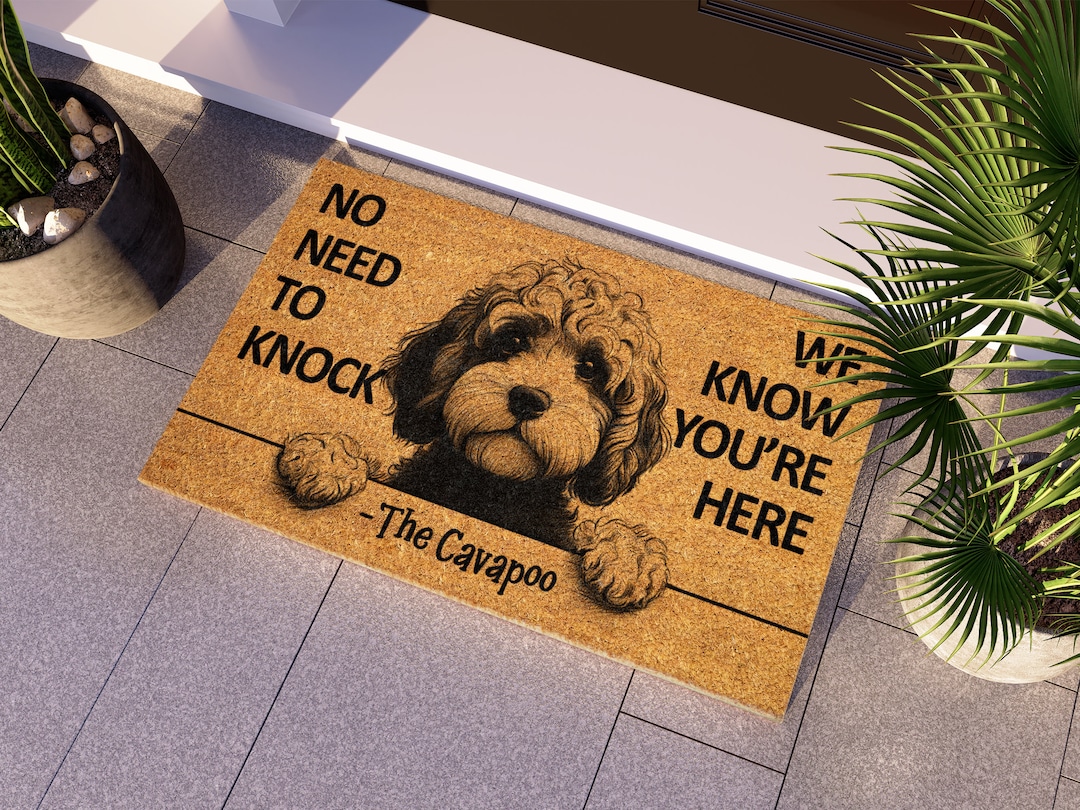 Cavapoo Doormat, We Know You ARE Here Door Mats Cavapoos Door Mat ...