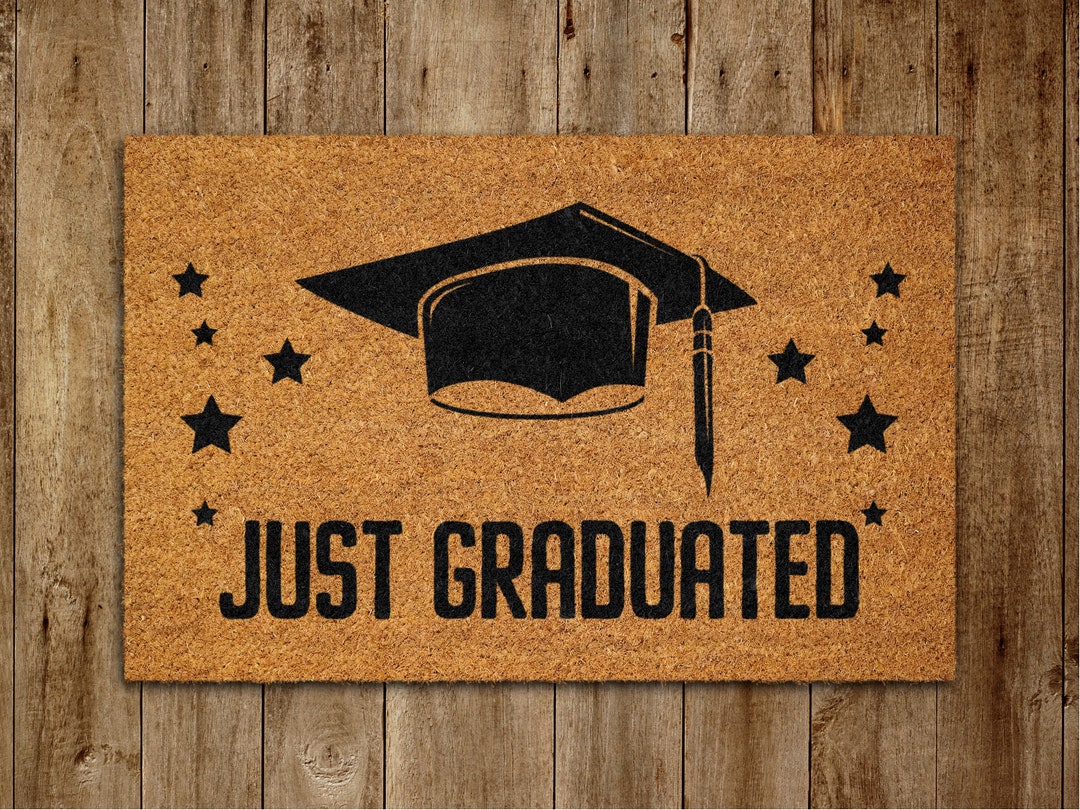 Just Graduated Door Mat, Congratulations Door Mats, Funny Doormat ...