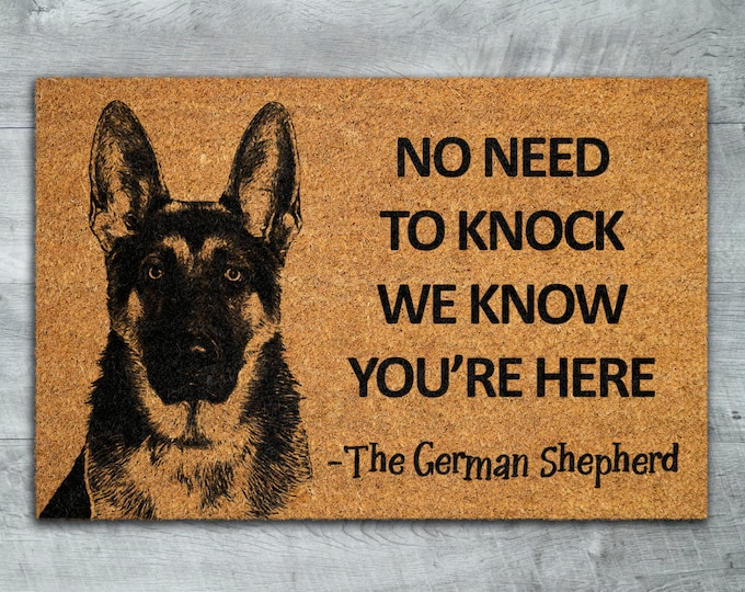 The German Shepherds Door Mat, We Know You ARE Here Dogs Door Mats, Funny German Shepherd ...