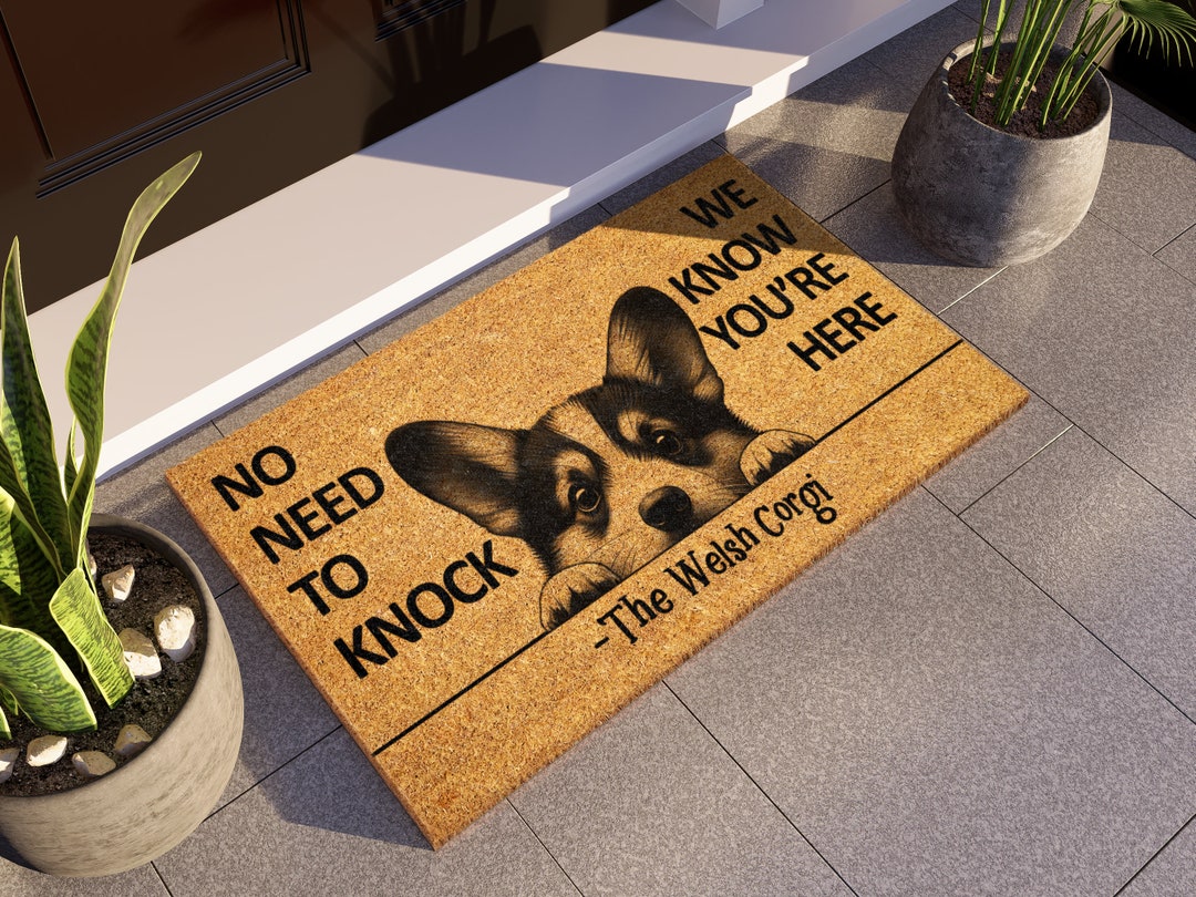 Corgi Mat, Welsh Corgi We Know You ARE Here Spring Door Mats, Corgis ...