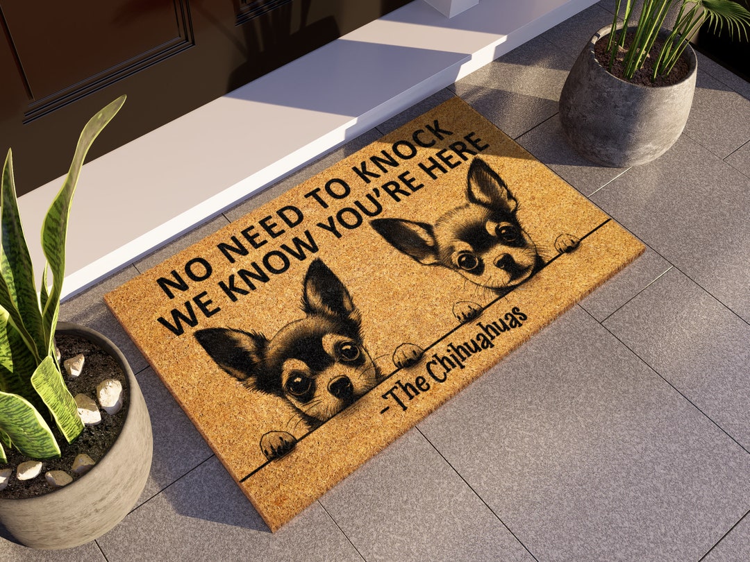 Chihuahua Doormat, Two Chihuahua Mat Coir Doormat, We Know You ARE Here ...