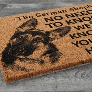 The German Shepherds Door Mat, We Know You ARE Here Dogs Door Mats ...