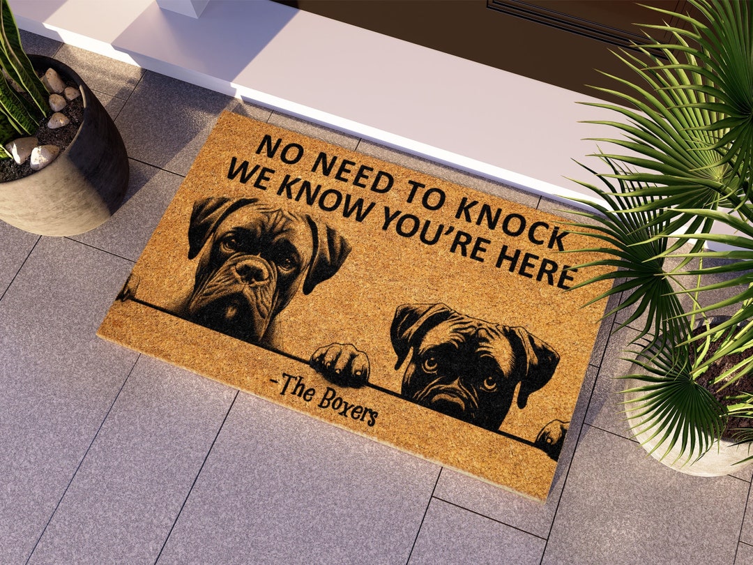 Boxer Doormat, the Boxer Door Mat, No Need to Knock Boxer Doormats ...