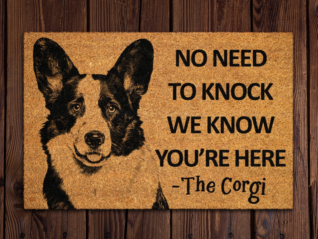 Corgi Door Mat, Corgi We Know You ARE Here Spring Door Mats, Corgis ...