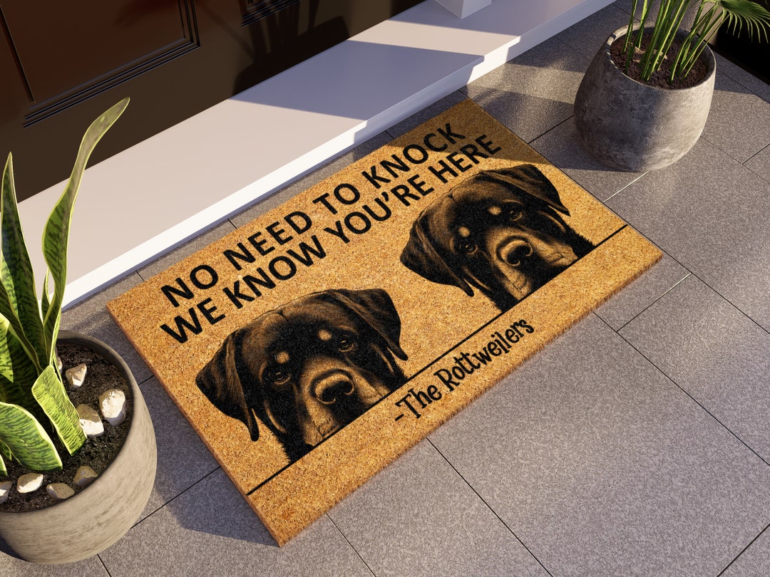 Rottweiler Door Mat, Rottweiler We Know You ARE Here Rottweilers Dogs ...