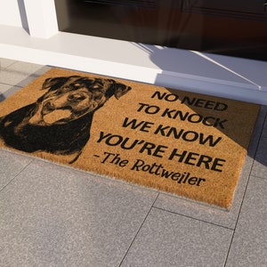 The Cute Rottweiler Door Mat, Rottweiler We Know You ARE Here ...