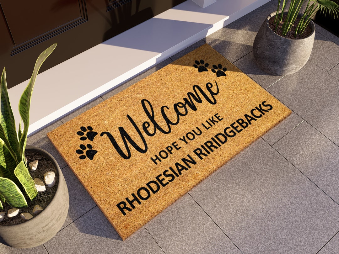 Rhodesian Ridgeback Doormat, Hope You Like Rhodesian Ridgebacks Door ...