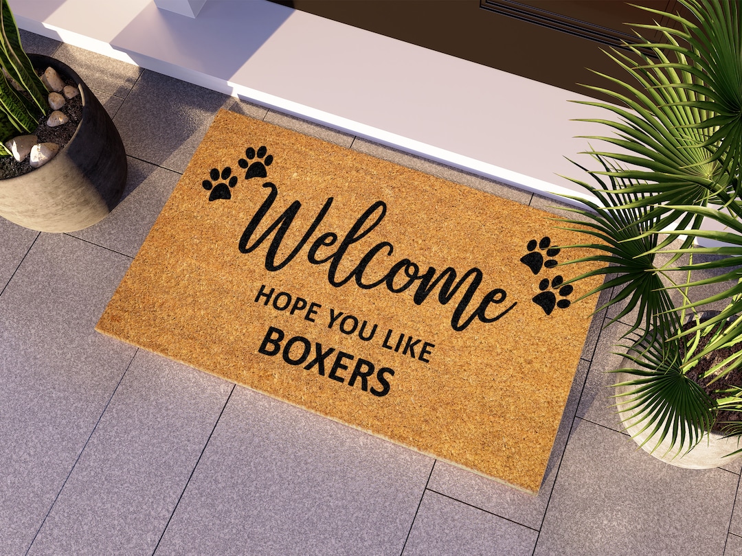 Boxer Doormat, Hope You Like Boxers Door Mat, Doormat, Welcome Boxer ...