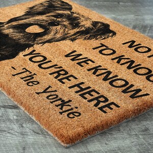 Yorkie Door Mat, Yorkie We Know You ARE Here Door Mats, Yorkie Doormat ...