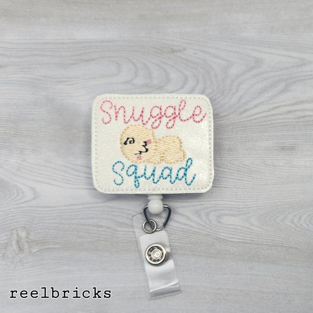Snuggle Squad- Nurse Badge Reel - Baby Feltie - Labor and Delivery ...