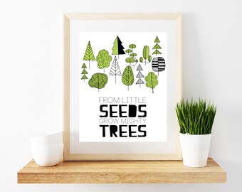 From Little Seeds Grow Mighty Trees / Printable Nursery Decor ...