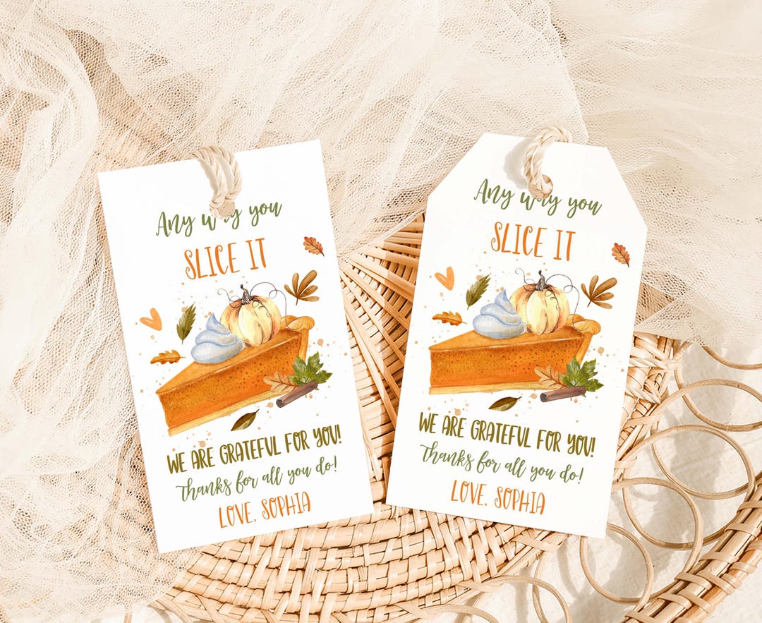 Editable Give Thanks Favor Tag, Pumpkin Pie Thanksgiving Tags, Happy ...