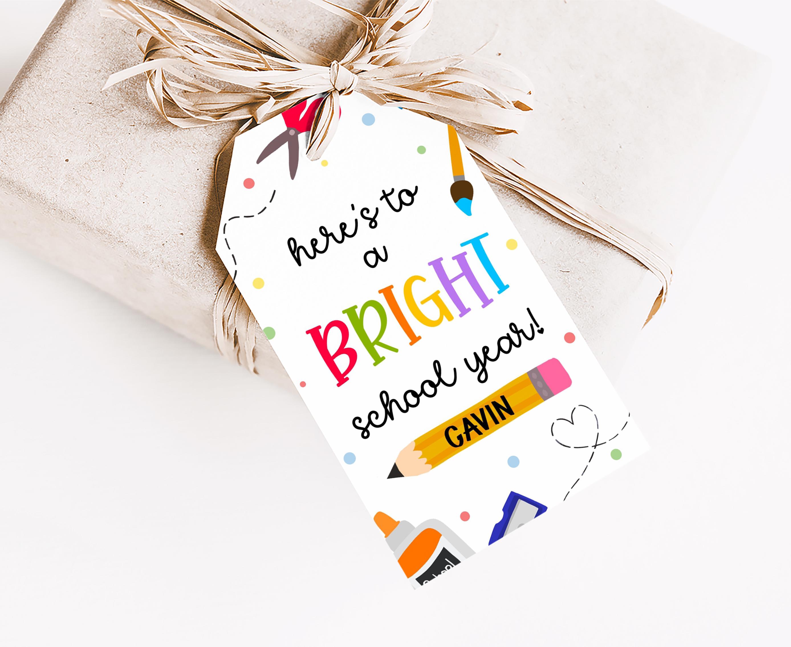 Editable Here's to A Bright School Year Tag, First Day of School Gift ...