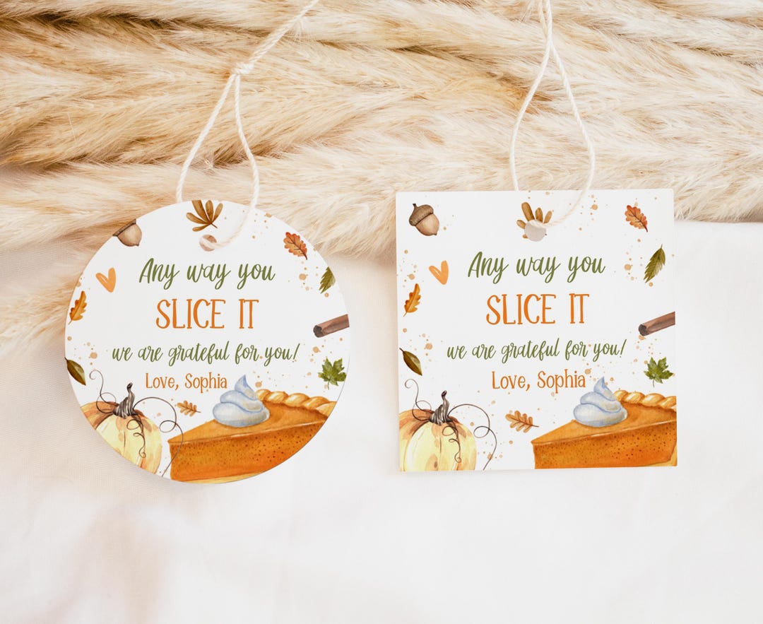 Editable Pumpkin Pie Thanksgiving Gift Tag, Grateful for You Pie Gift ...