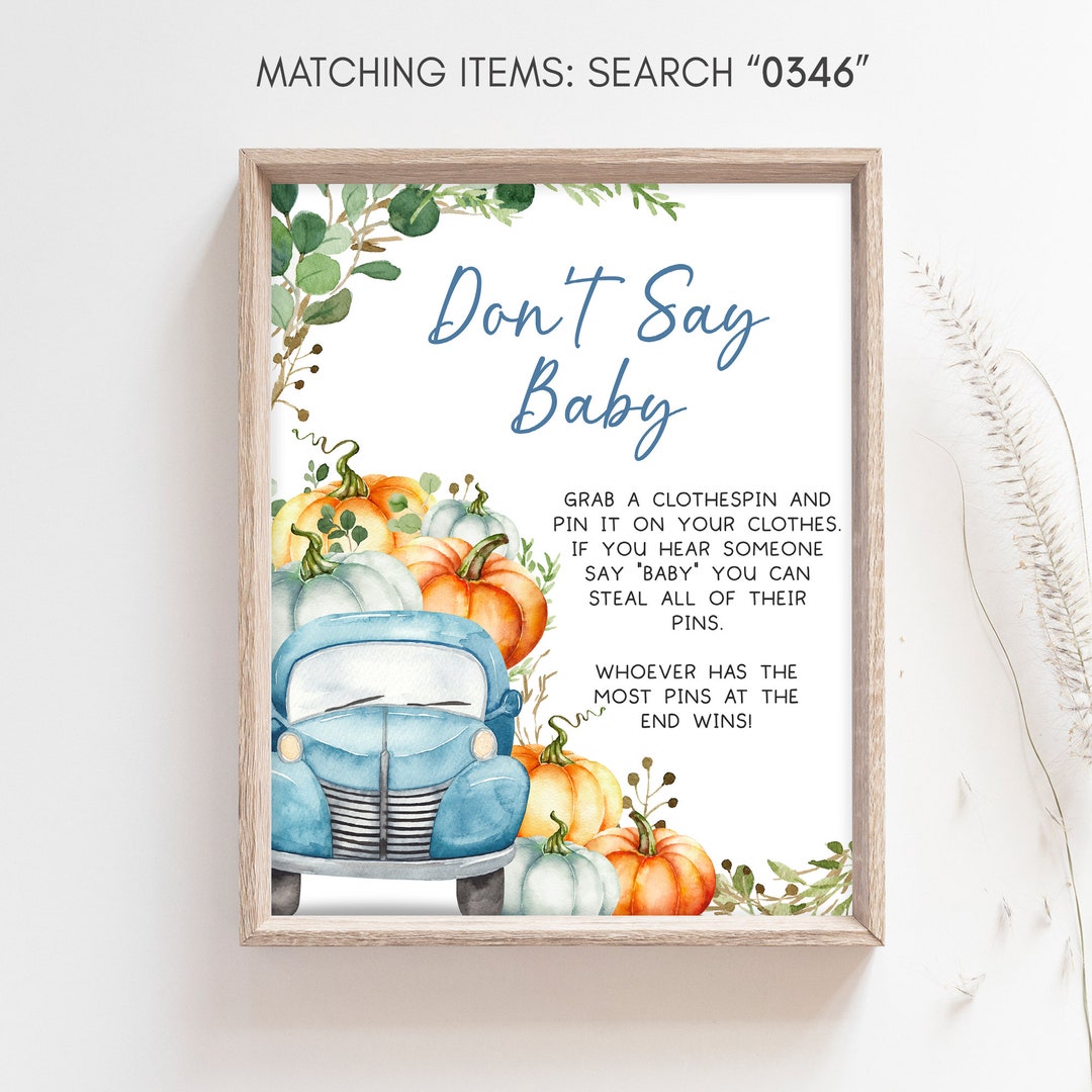 Don't Say Baby Sign Blue Truck Pumpkin Baby Shower, Fall Baby Shower ...