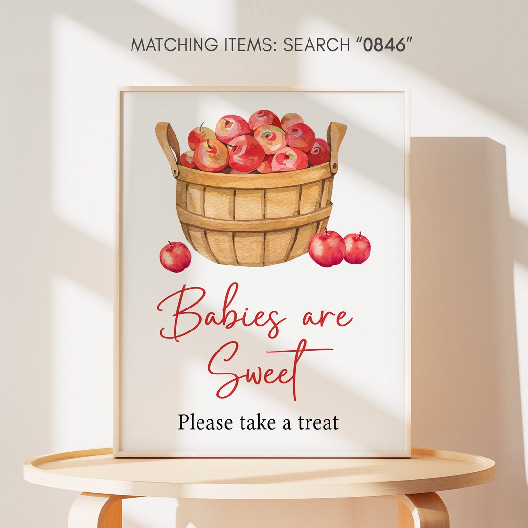 Babies Are Sweet Signs Fall Baby Shower, Apple Baby Shower Take a Treat ...