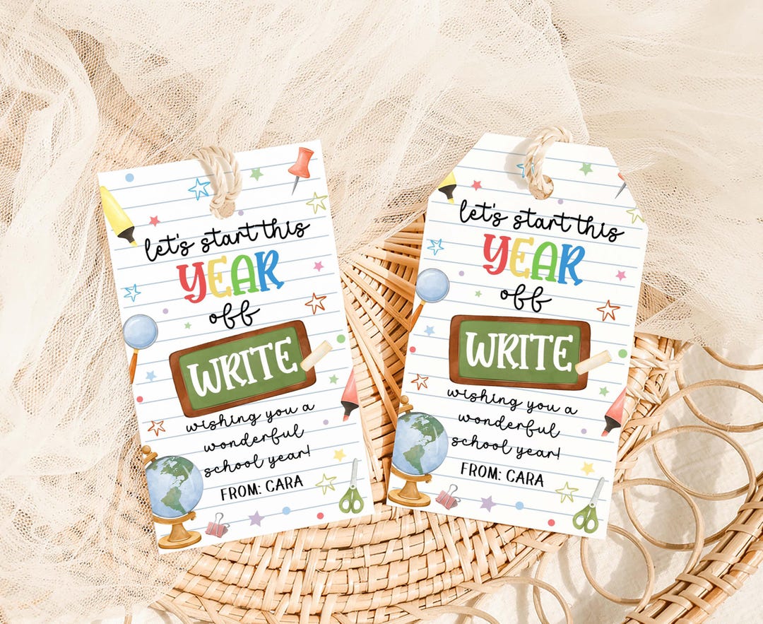 Editable Let's Start This Year off Write Gift Tags, Back to School Tag ...