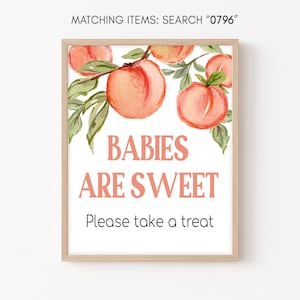 Babies Are Sweet Signs Peach Baby Shower, A Sweet Little Peach Baby ...