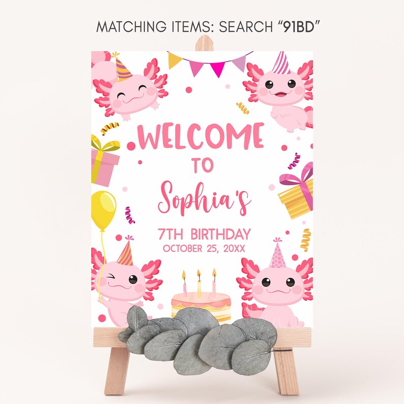 Editable Axolotl Birthday Welcome Sign, Girl Alotl Fun Party Welcome ...