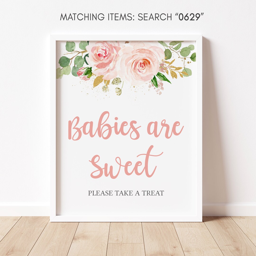 Babies Are Sweet Signs Blush Pink Floral Baby Shower, A Sweet Baby Girl ...