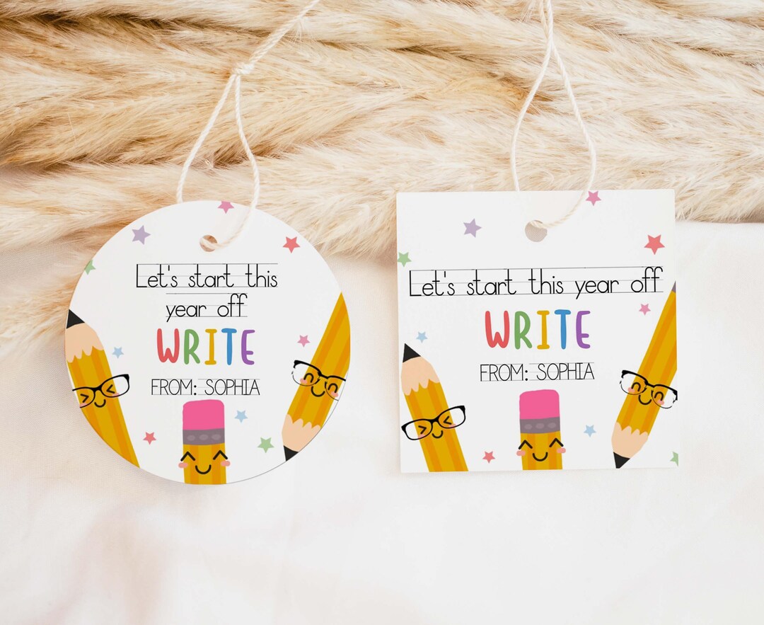 Editable Let's Start This Year off Write Gift Tag, First Day of School ...
