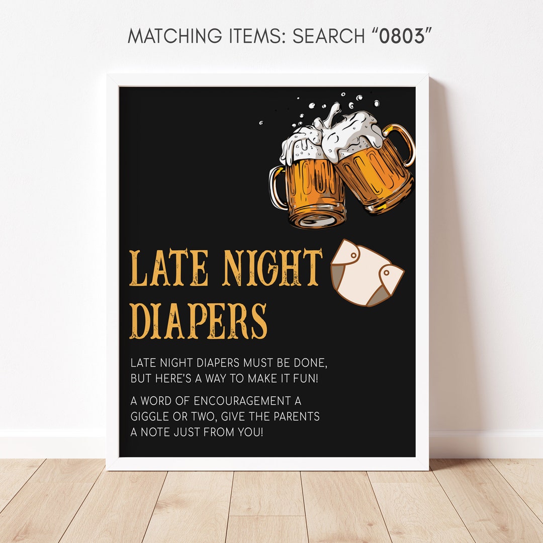 Late Night Diapers Sign Beer and Diaper Party Baby Shower, Dad Baby ...