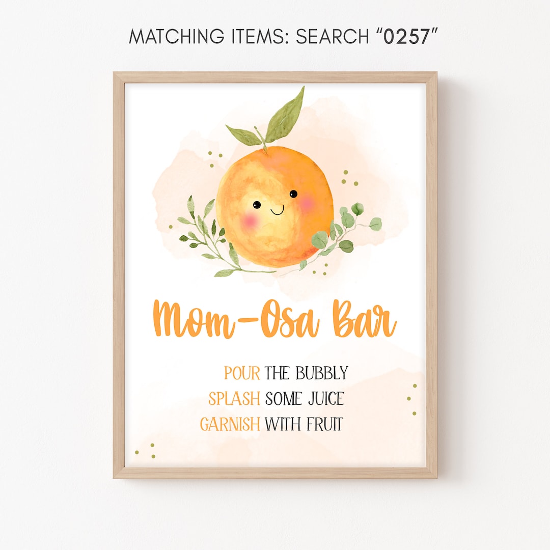 Mom Osa Bar Sign Little Cutie Baby Shower Orange Baby Shower Momosa ...