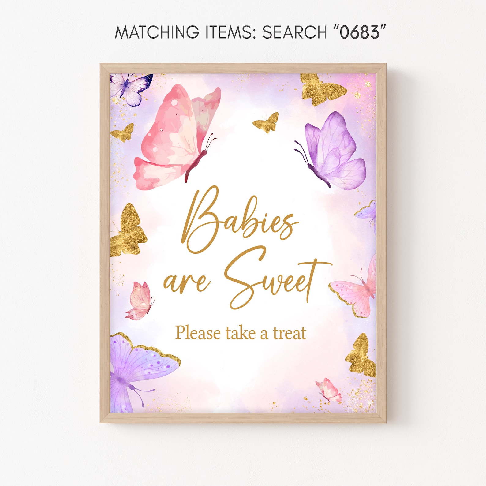 Babies Are Sweet Signs Pink Butterfly Girl Baby Shower, Purple ...
