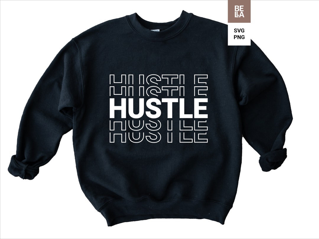 Hustle Svg Entrepreneur Svg File Motivational Svg Inspirational Svg ...