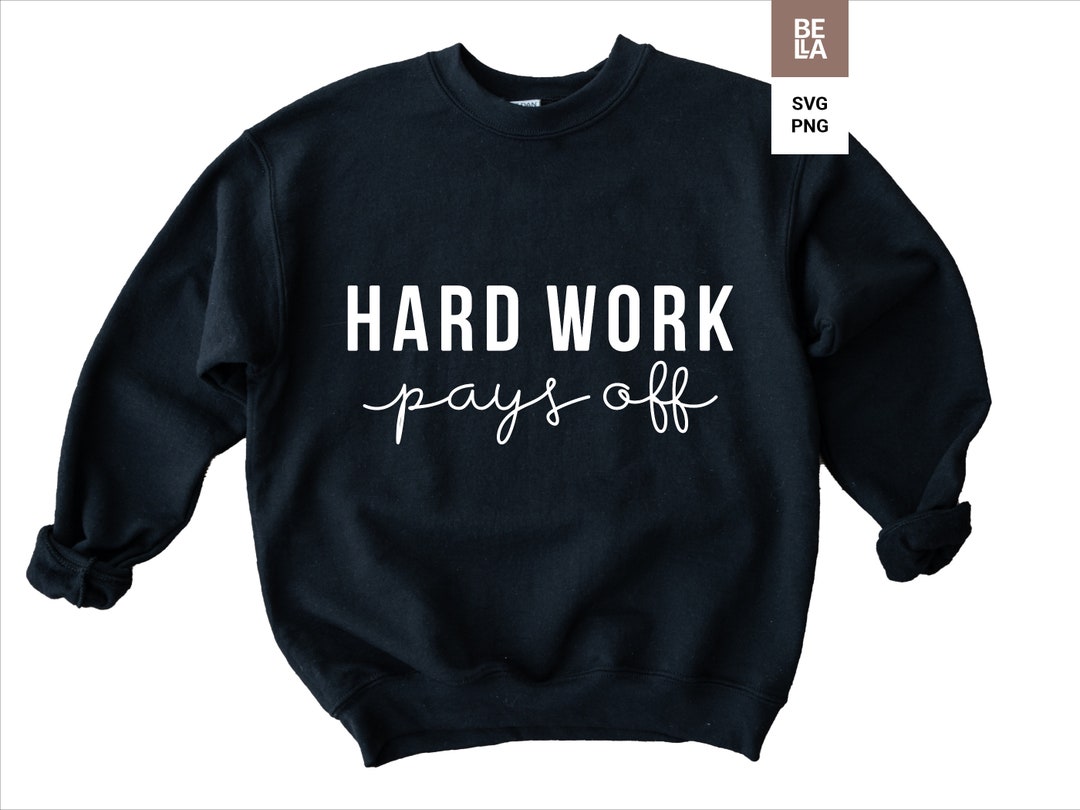 Hard Work Svg Entrepreneur Svg File Motivational Svg Inspirational Svg ...