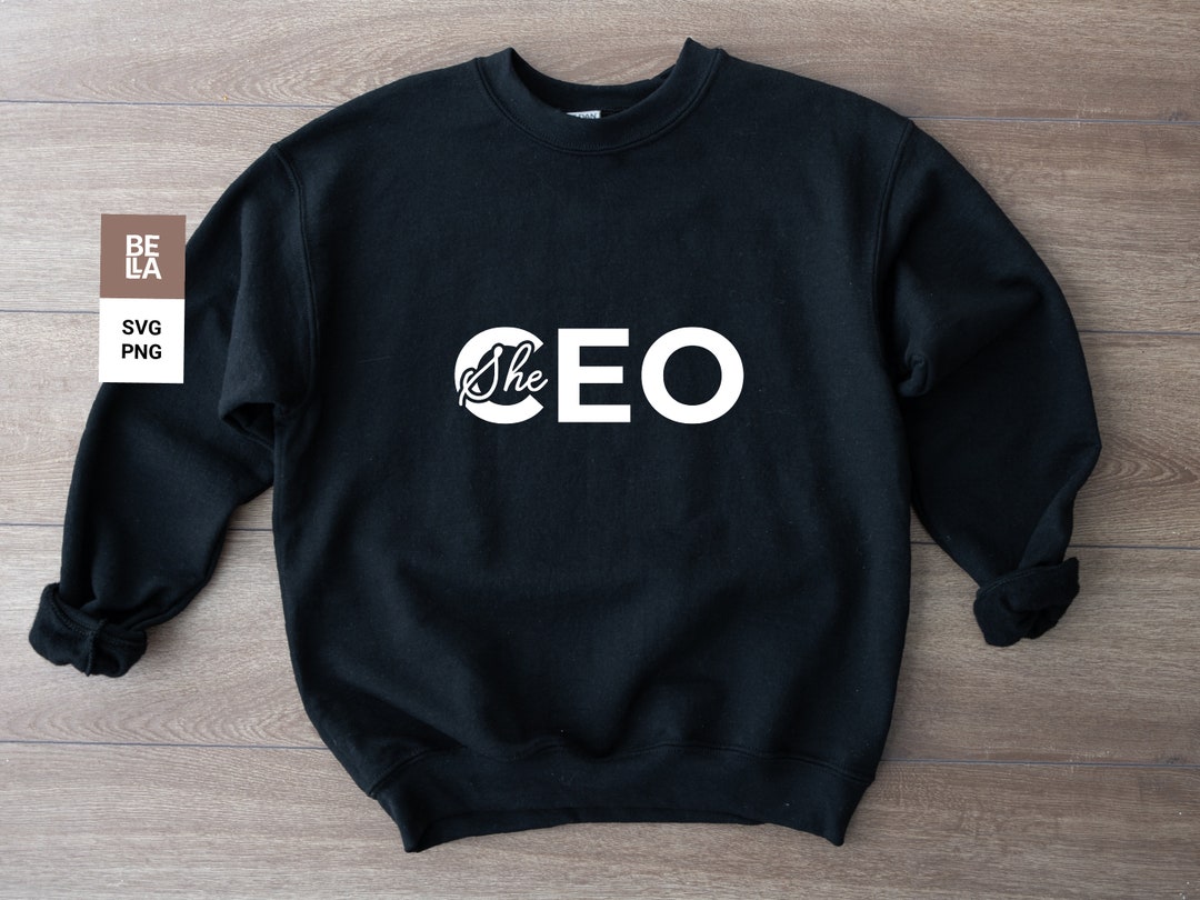 Ceo Svg Tshirt Svg She Ceo Svg She-e-o Svg Entrepreneur Svg ...